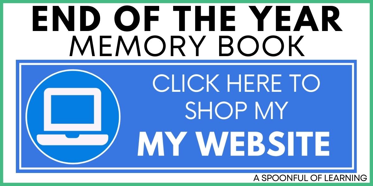 End of the Year Memory Book - A Spoonful of Learning