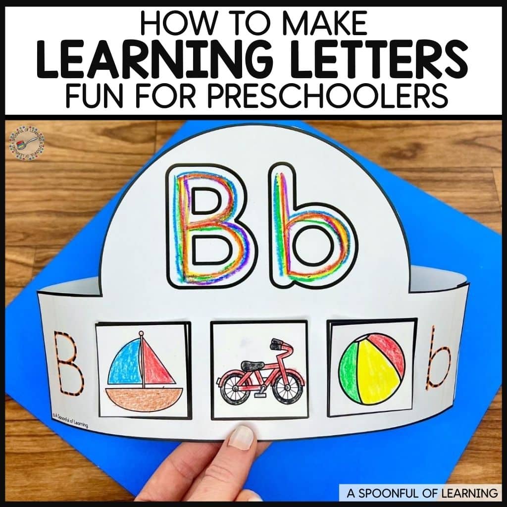 How to Make Learning Letters Fun for Preschoolers - A Spoonful of Learning